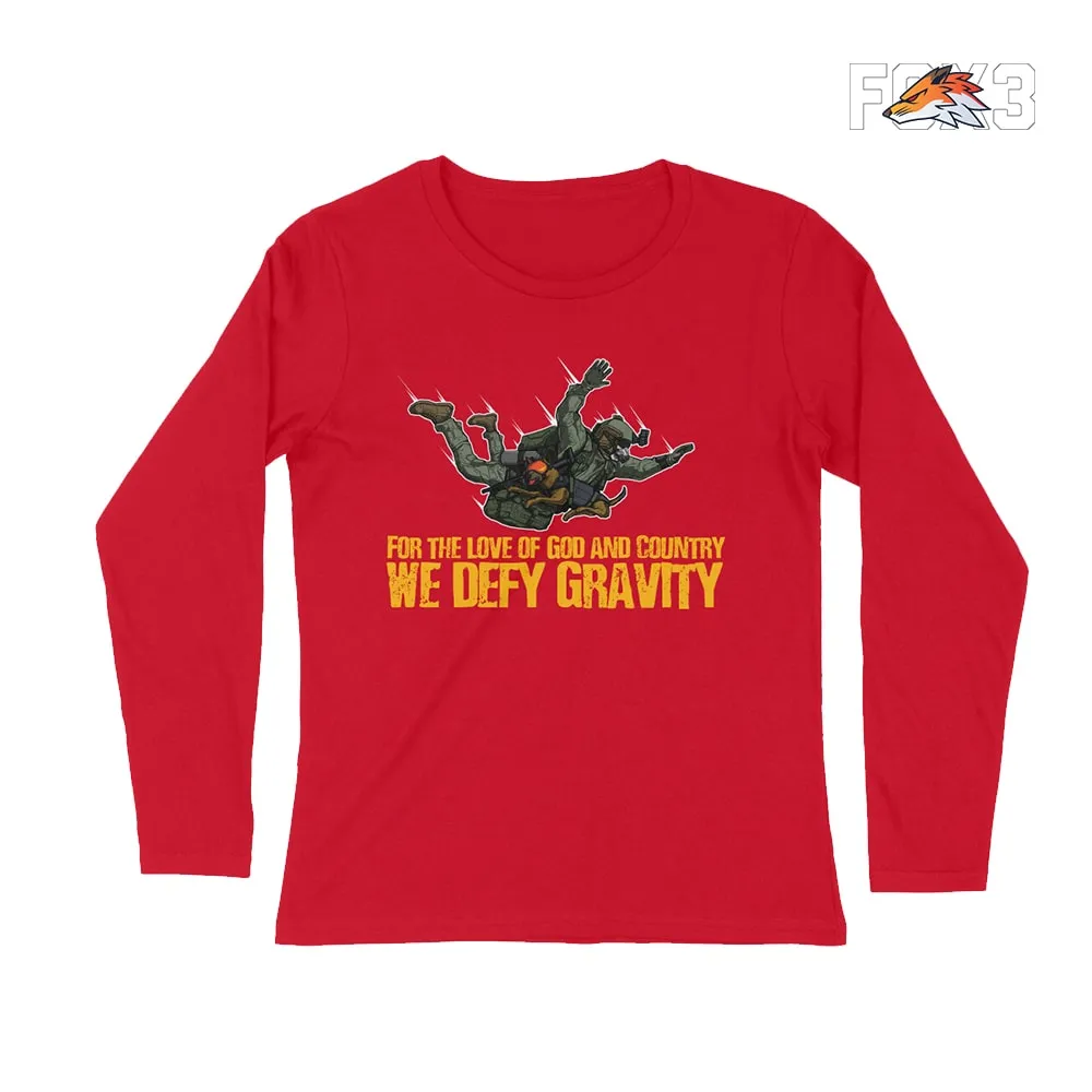 We Defy Gravity Full Sleeve T-Shirt - Fox3